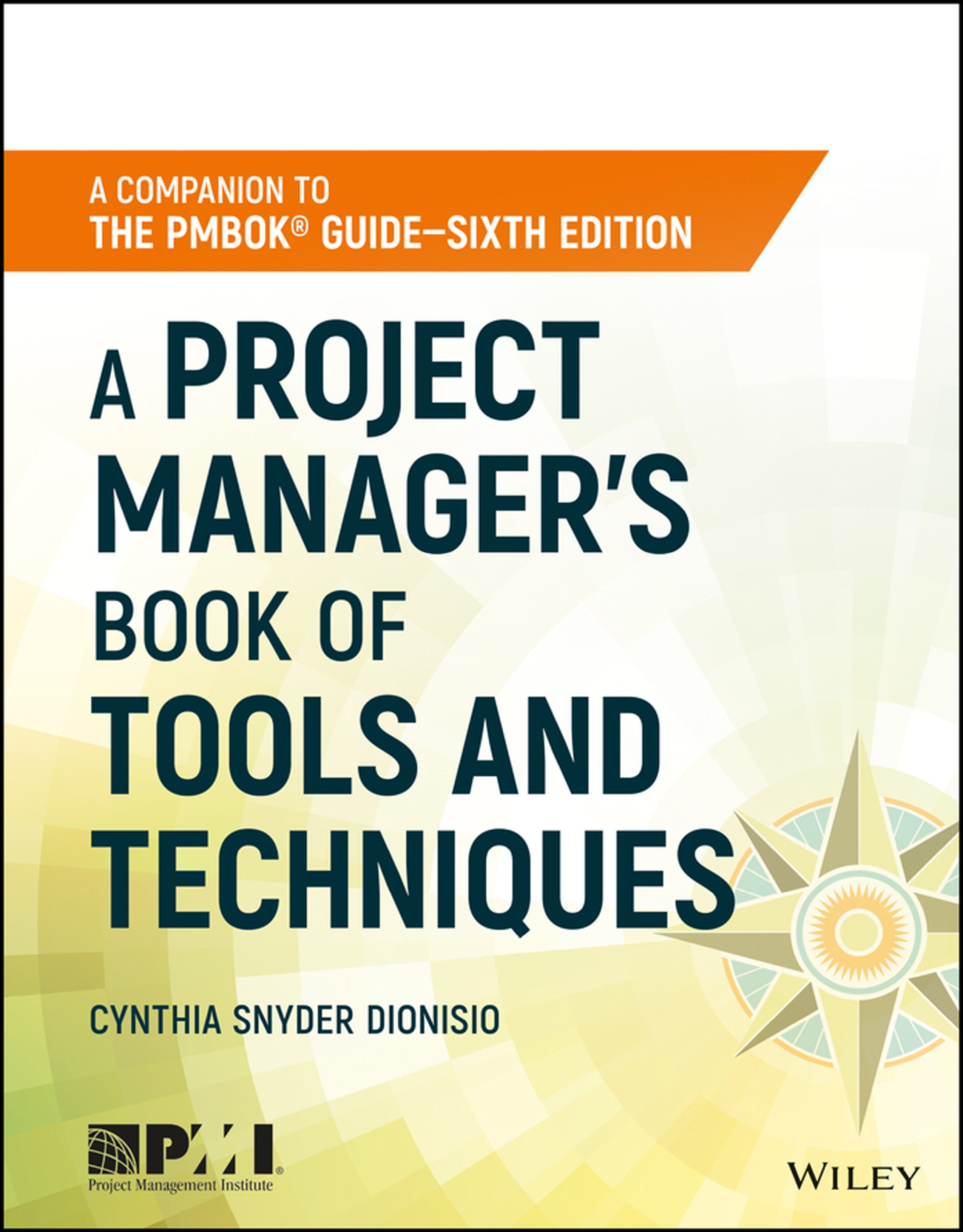 A Project Manager's Book of Tools and Techniques – BookEmic